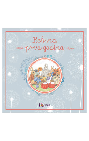 BEBINA PRVA GODINA - Knjižara Tim Papir